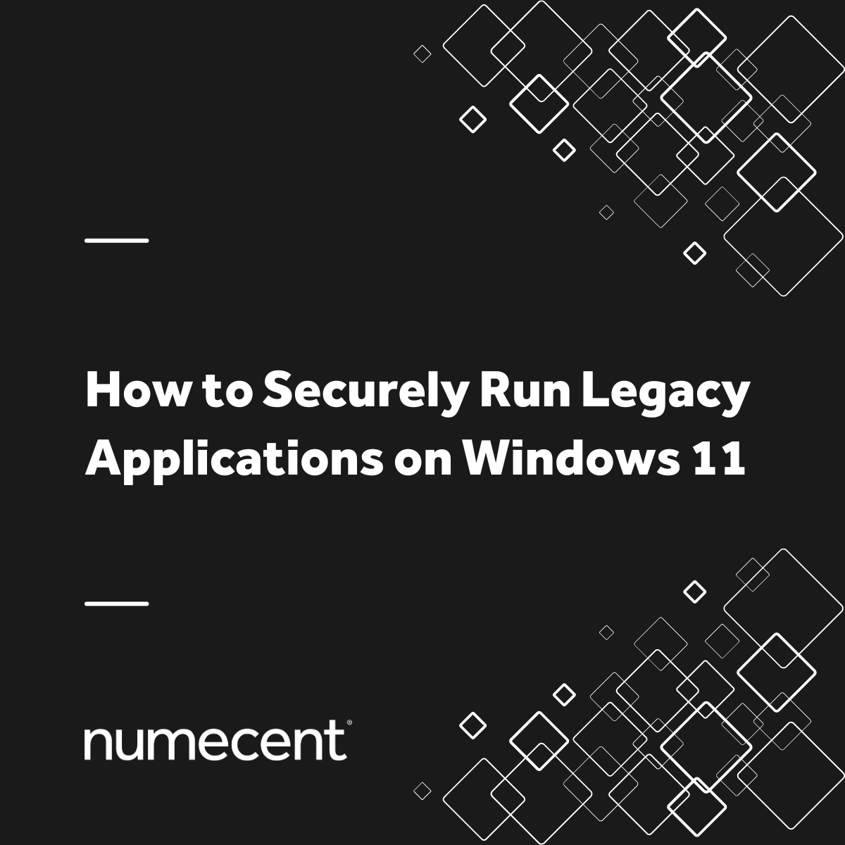 Whitepaper: How to Securely Run Legacy Apps on Windows 11